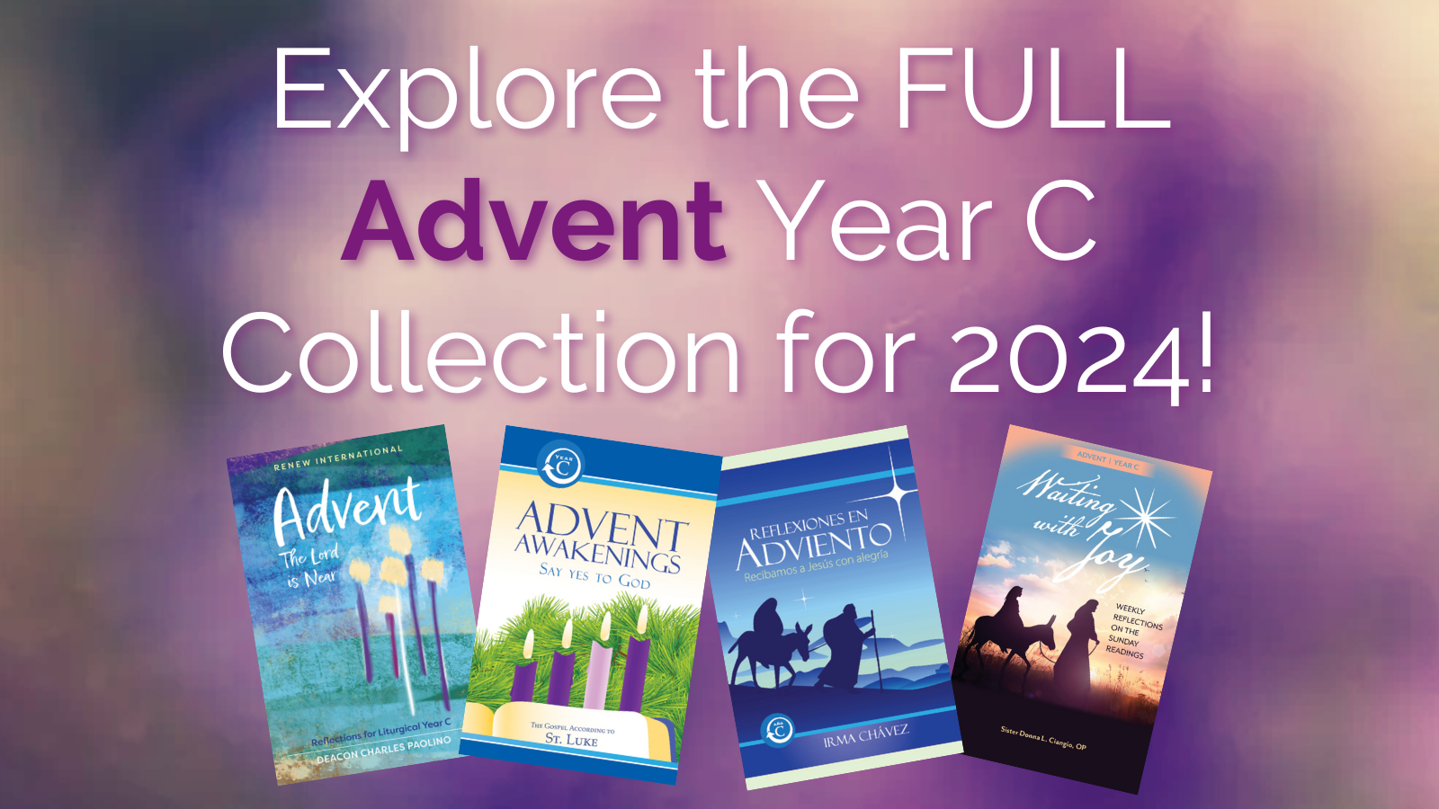 Advent Year C – RENEW International