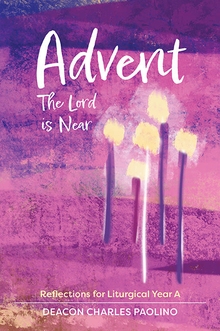 Advent: The Lord is Near Year A - RENEW International